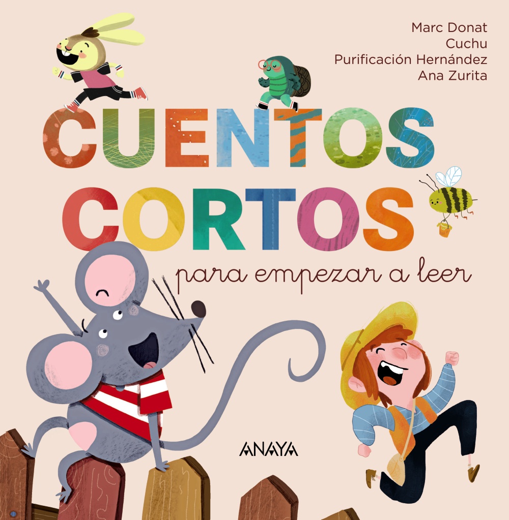 Cuentos cortos para empezar a leer - Anaya Infantil y juvenil